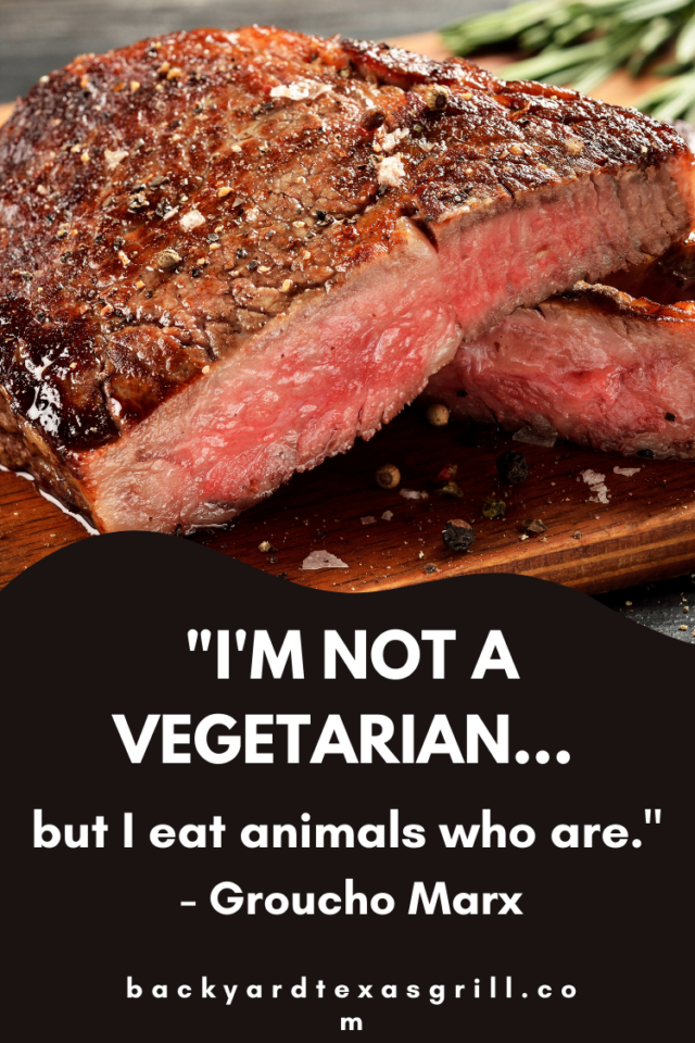 101 Best Quotes about Beef - backyardtexasgrill.com