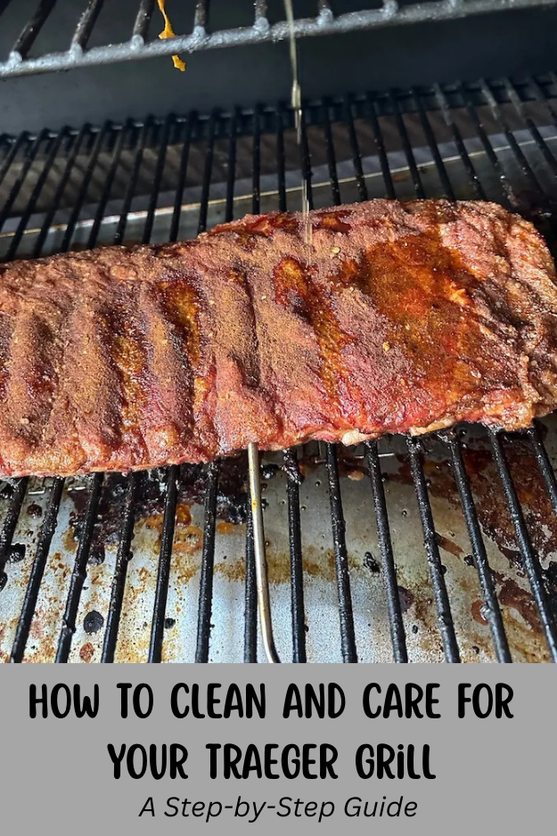 How to Clean and Care for Your Traeger Grill (Step-by-Step Guide ...