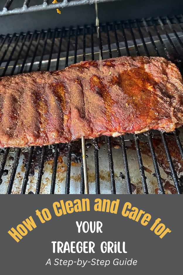 How to Clean and Care for Your Traeger Grill (Step-by-Step Guide ...